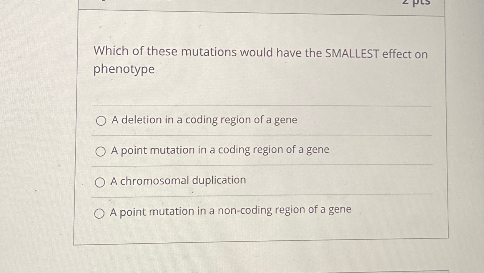 Solved Which of these mutations would have the SMALLEST | Chegg.com