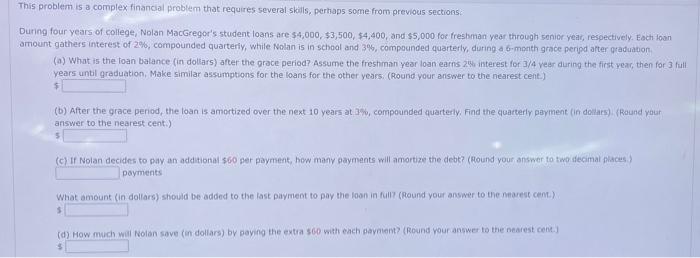 Solved This problem is a complex financial problem that | Chegg.com