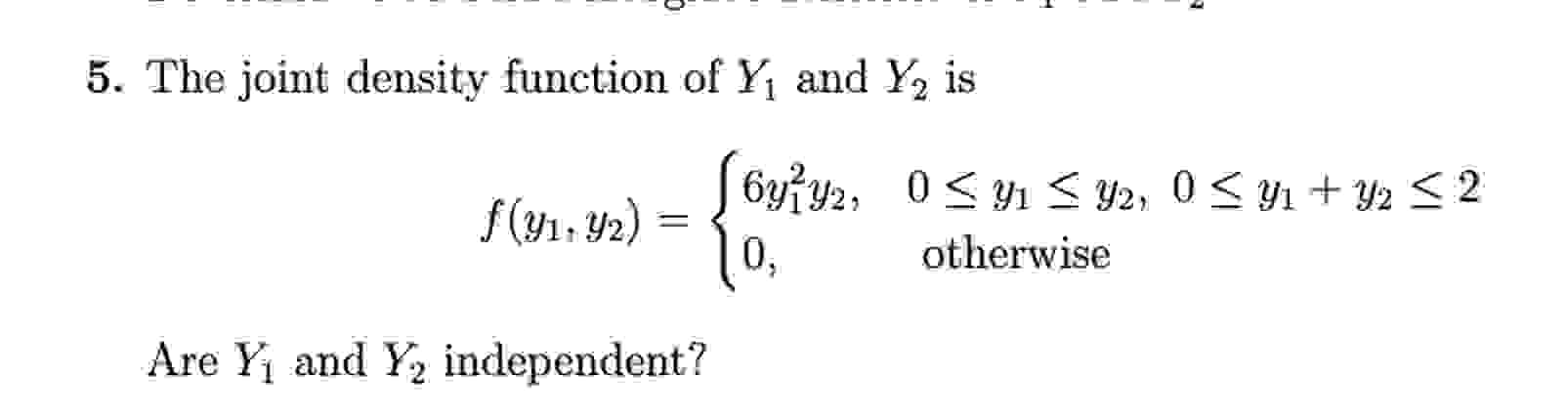 Solved The Joint Density Function Of Y1 ﻿and Y2