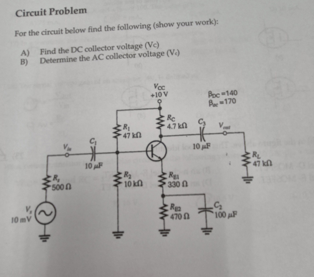 Solved Circuit ProblemFor the circuit below find the | Chegg.com