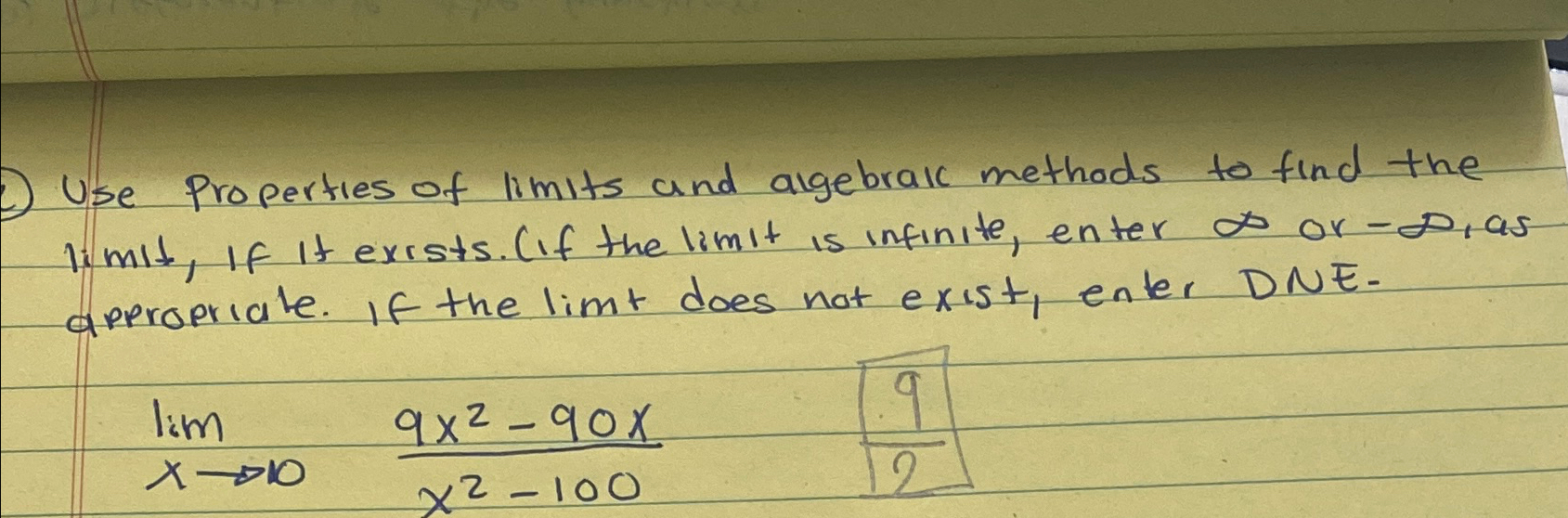 Solved Use Properties of limits and algebraic methods to | Chegg.com
