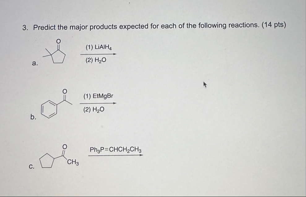 Solved Predict the major products expected for each of the | Chegg.com