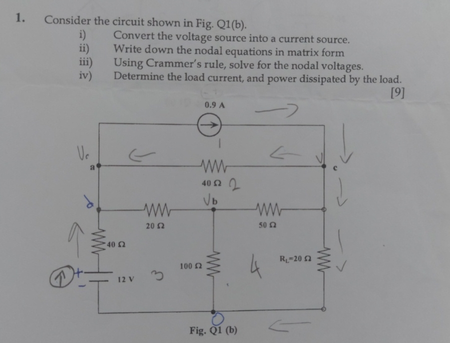 Solved Consider the circuit shown in Fig. Q1(b).i) ﻿Convert | Chegg.com