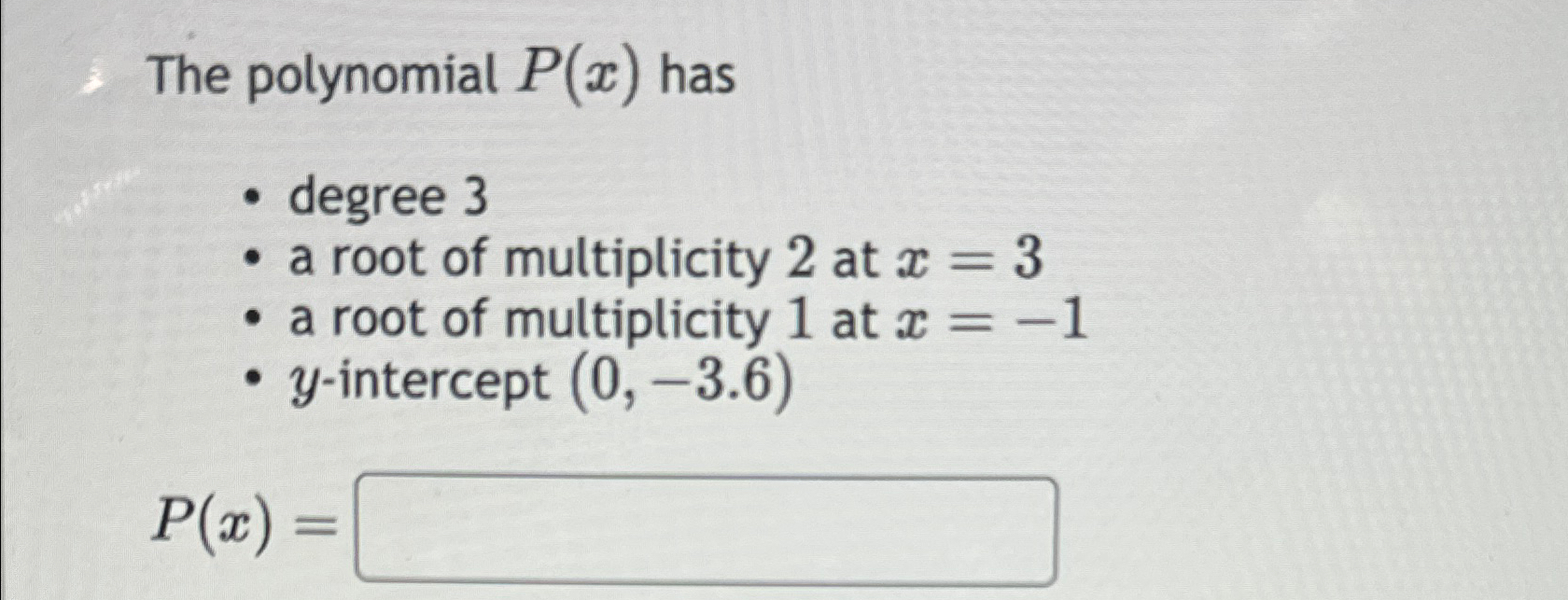 Solved The polynomial P(x) ﻿hasdegree 3a root of | Chegg.com