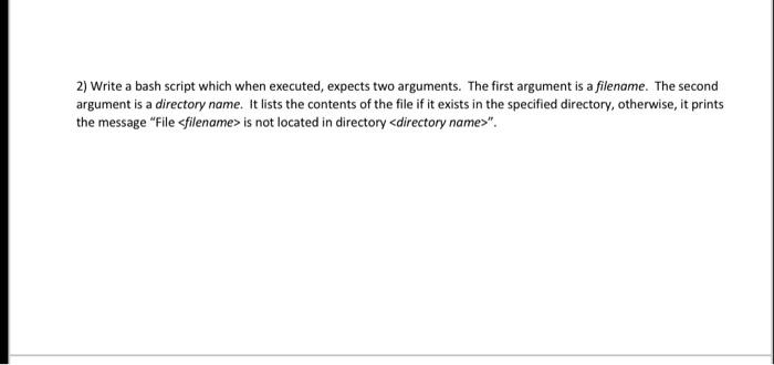 Solved 2) Write a bash script which when executed, expects | Chegg.com