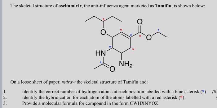 Solved The skeletal structure of oseltamivir, the | Chegg.com