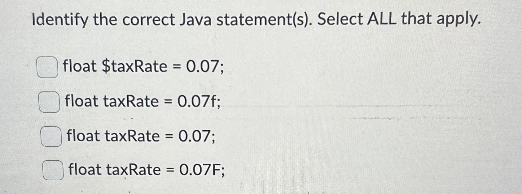 Solved Identify the correct Java statement(s). ﻿Select ALL | Chegg.com