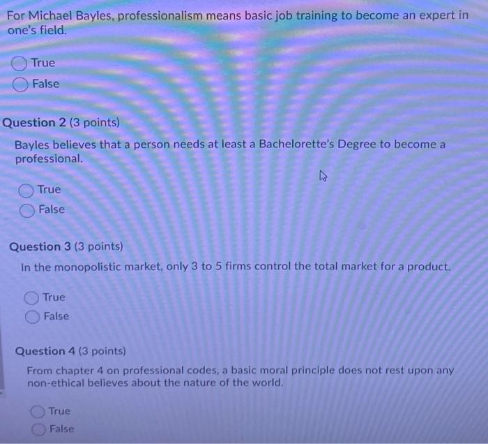 Solved For Michael Bayles, professionalism means basic job | Chegg.com