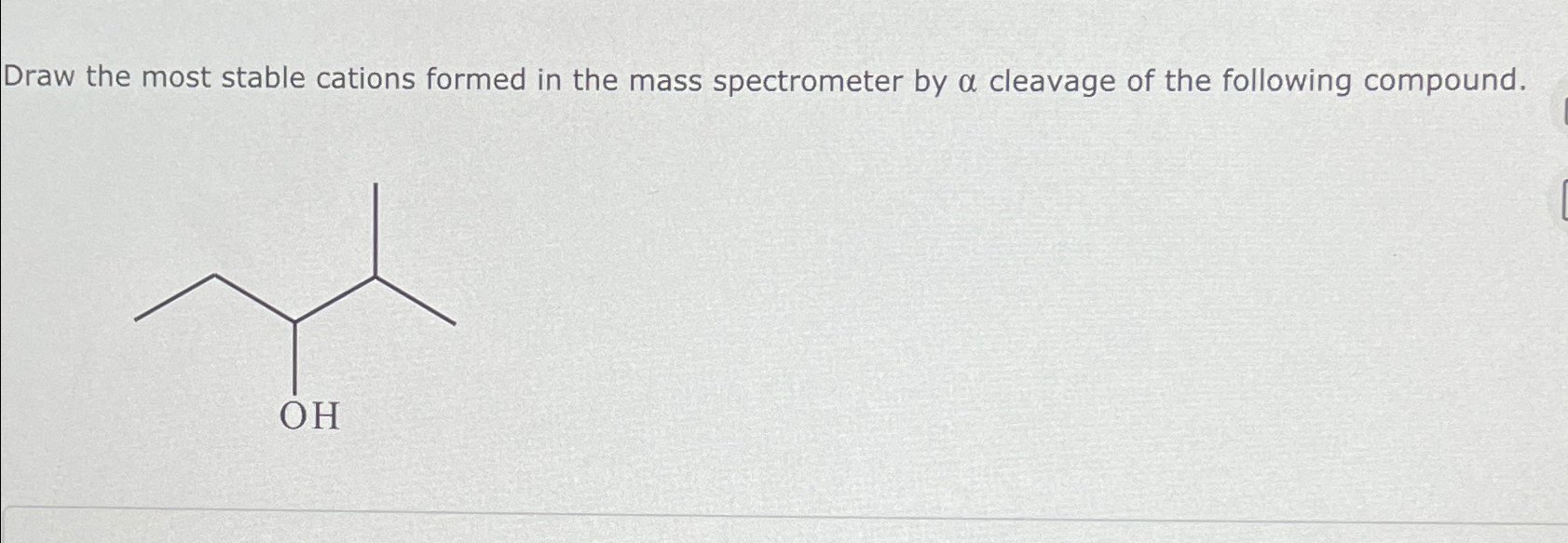Solved Draw the most stable cations formed in the mass | Chegg.com