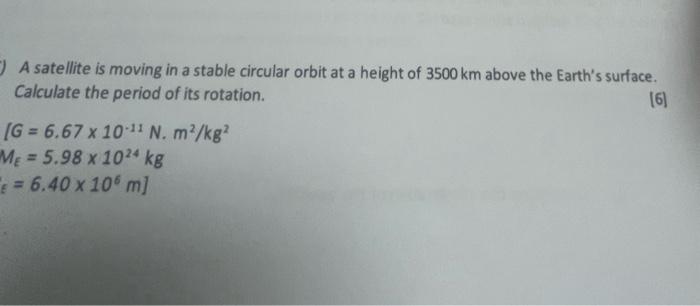 Solved A satellite is moving in a stable circular orbit at a | Chegg.com