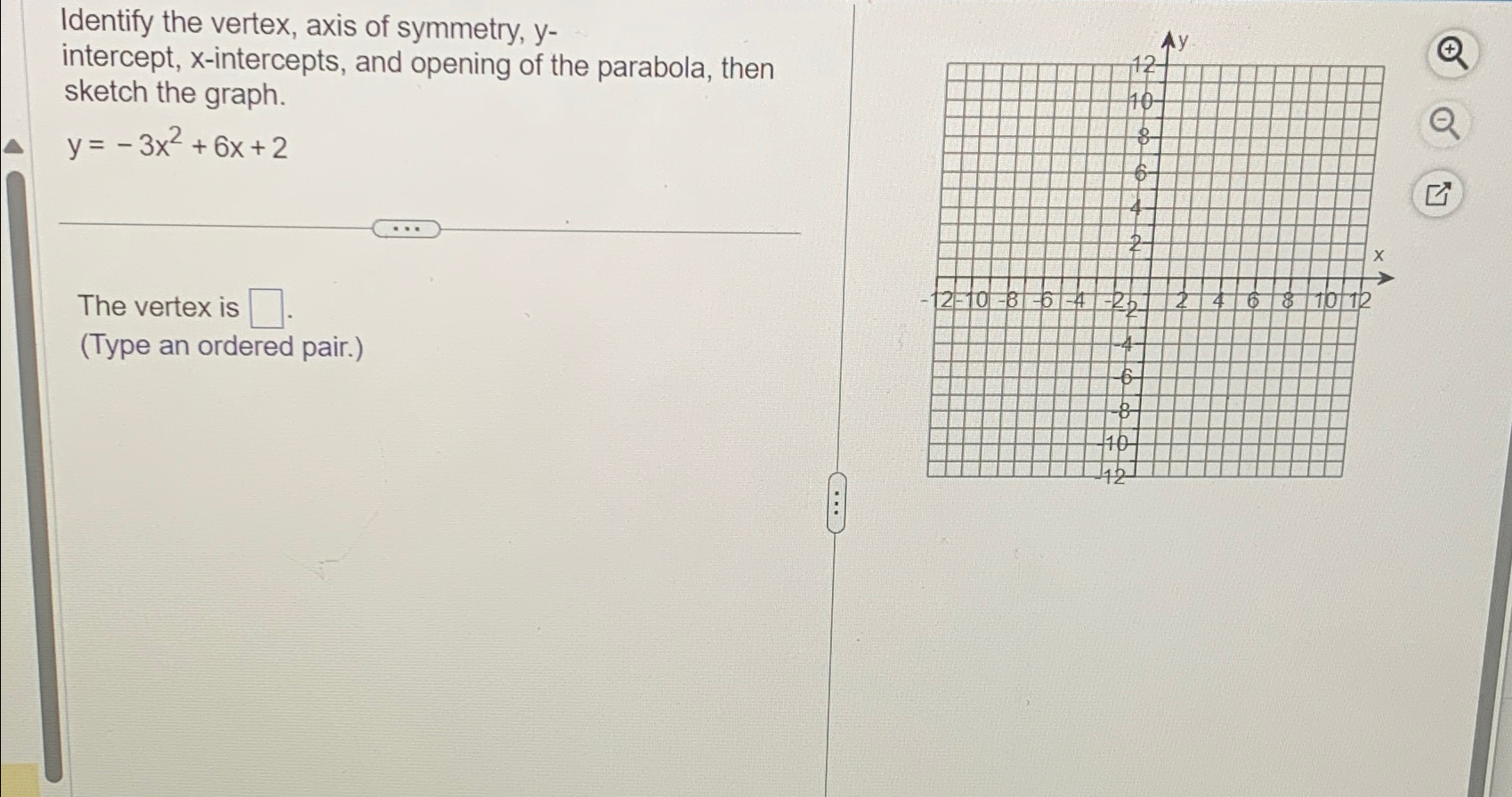Solved Identify the vertex, axis of symmetry, y ﻿intercept, | Chegg.com