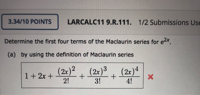 Solved 3.34/10 POINTS LARCALC11 9.R.111. 1/2 Submissions Us | Chegg.com Solved 3.34/10 POINTS LARCALC11 9.R.111. 1/2 Submissions Us | Chegg.com
