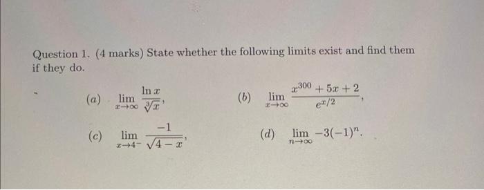 Solved Question 1. ( 4 marks) State whether the following | Chegg.com