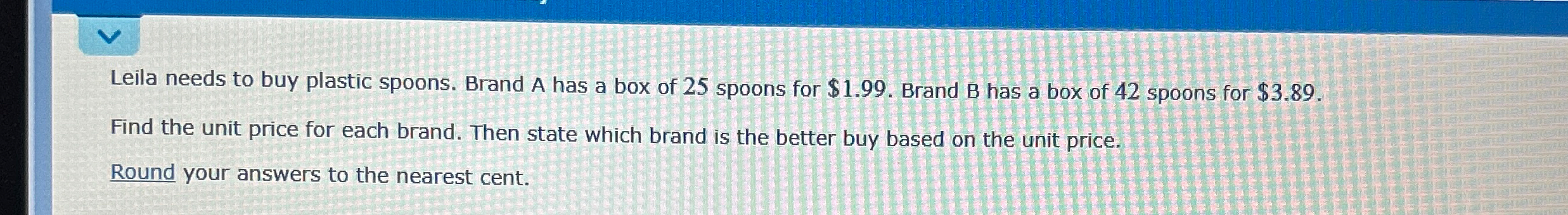 Leila needs to buy plastic spoons. Brand A has a box | Chegg.com