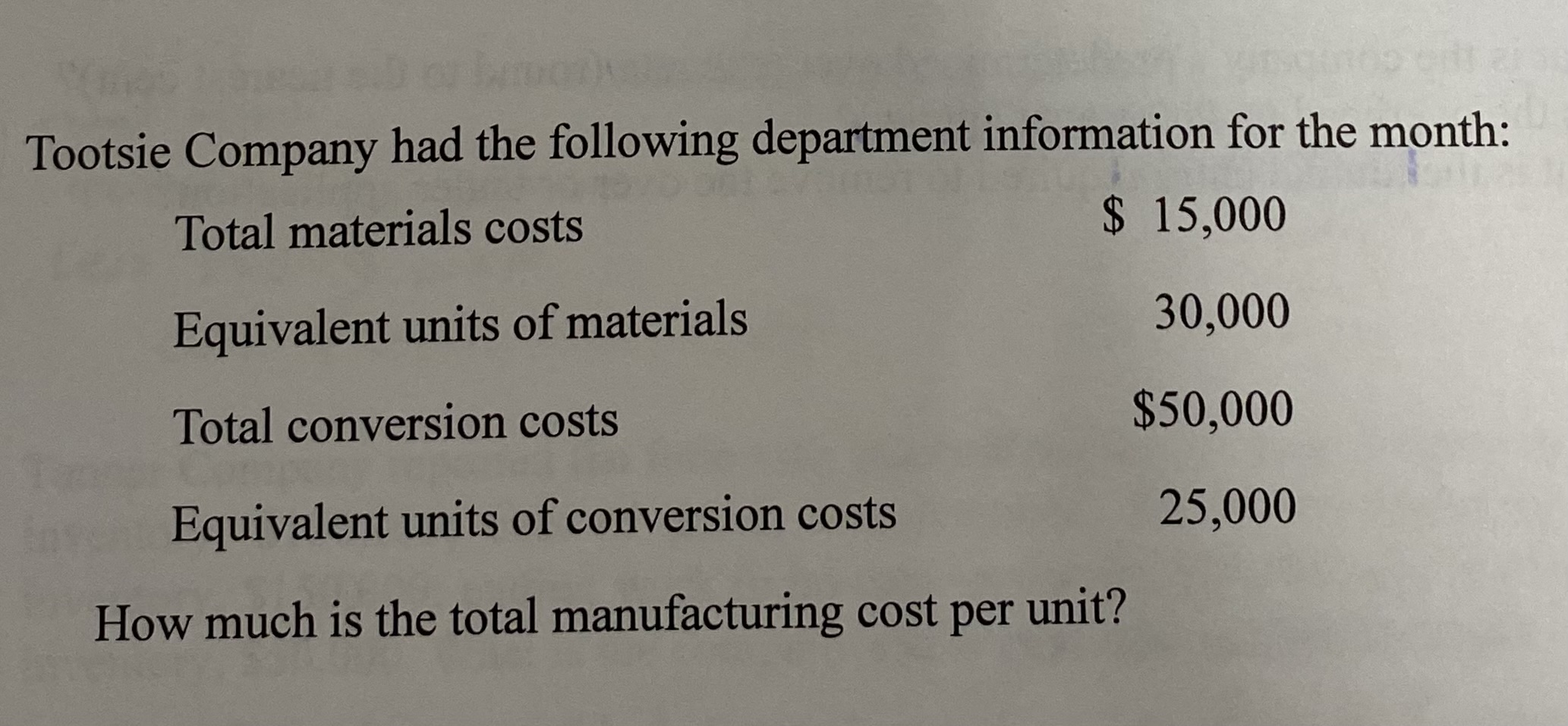 Solved Tootsie Company had the following department | Chegg.com