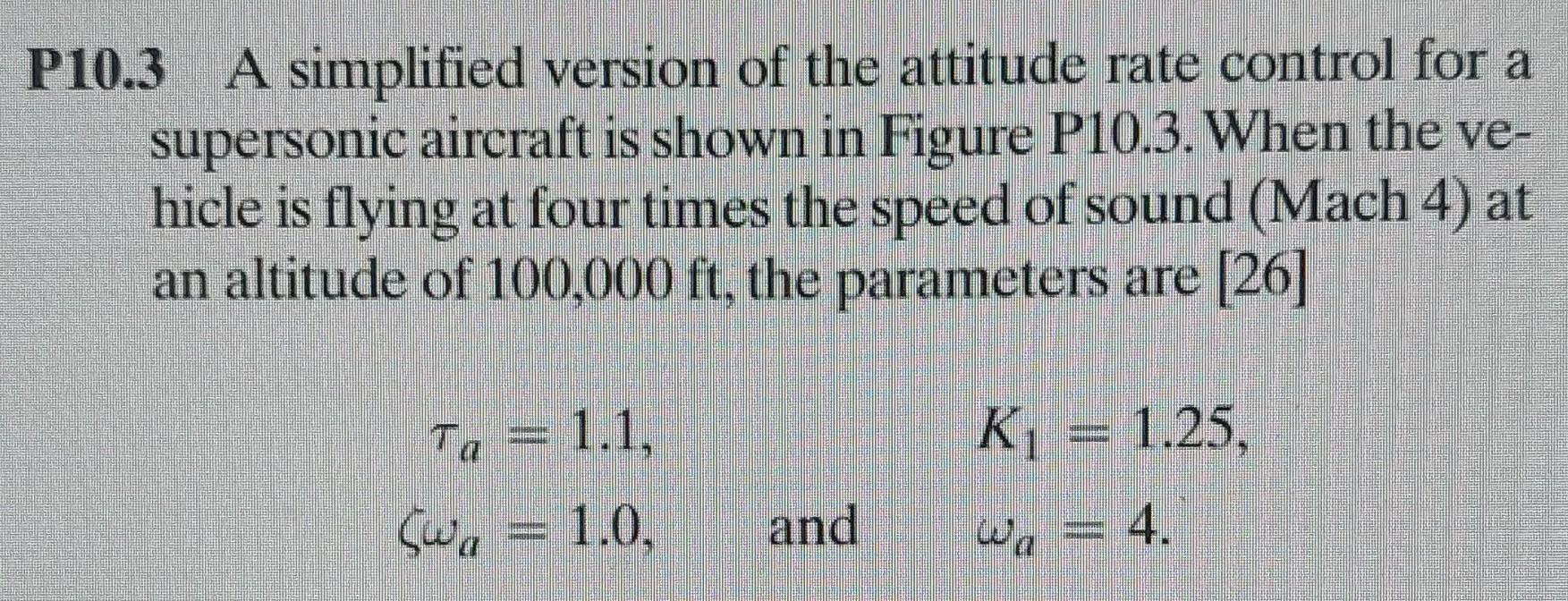 Solved P10.3 A simplified version of the attitude rate | Chegg.com