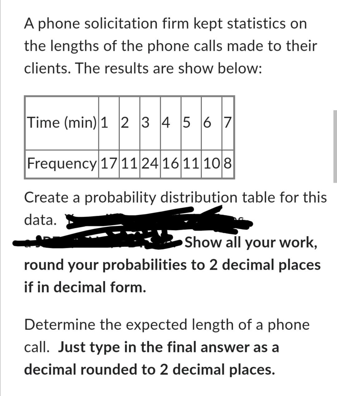 Solved A phone solicitation firm kept statistics on the | Chegg.com