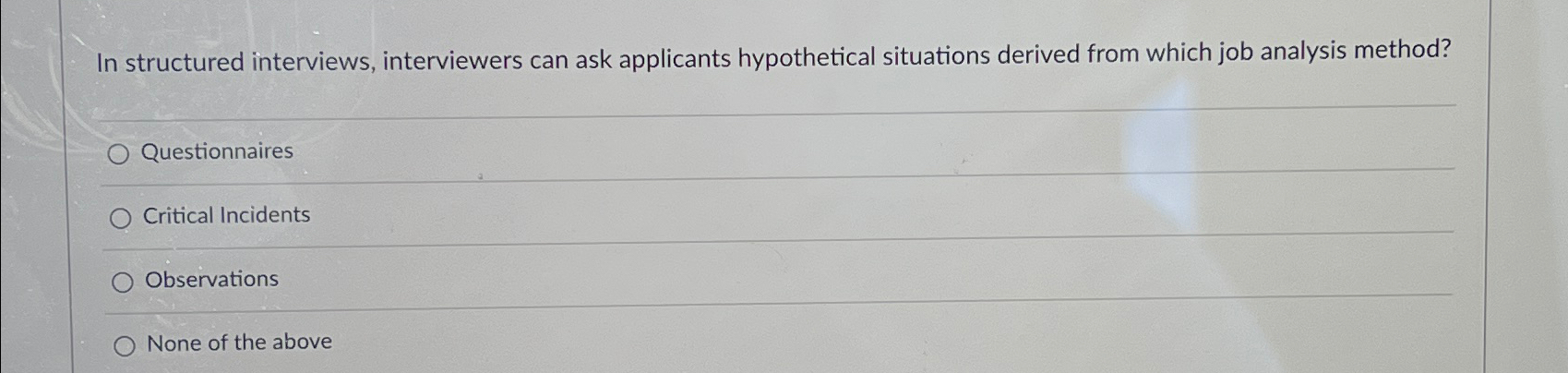 Solved In structured interviews, interviewers can ask | Chegg.com