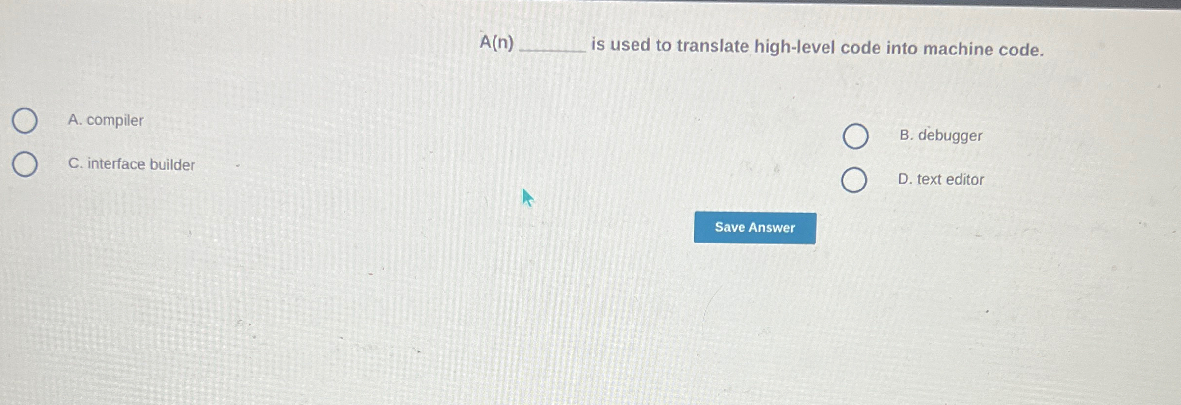 Solved A(n) ﻿is used to translate high-level code into | Chegg.com