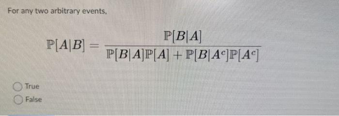 Solved For any two arbitrary events, | Chegg.com