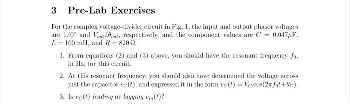 Solved 3 Pre-Lab Exercises For the complex voltage-divider | Chegg.com