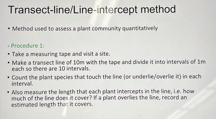 Solved Transect-line/Line-intercept method - Method used to | Chegg.com