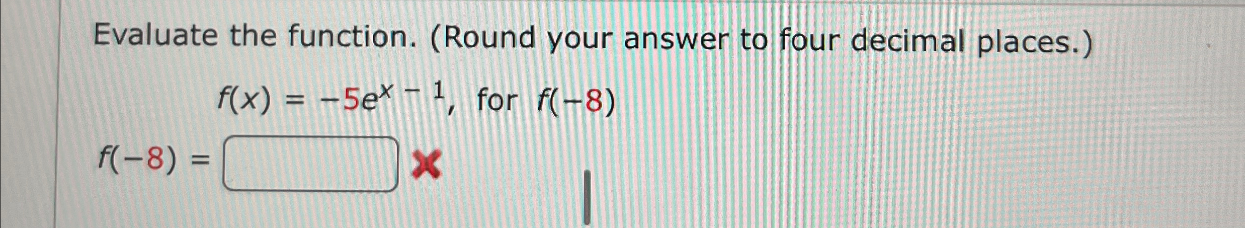 Solved Evaluate the function. (Round your answer to four | Chegg.com