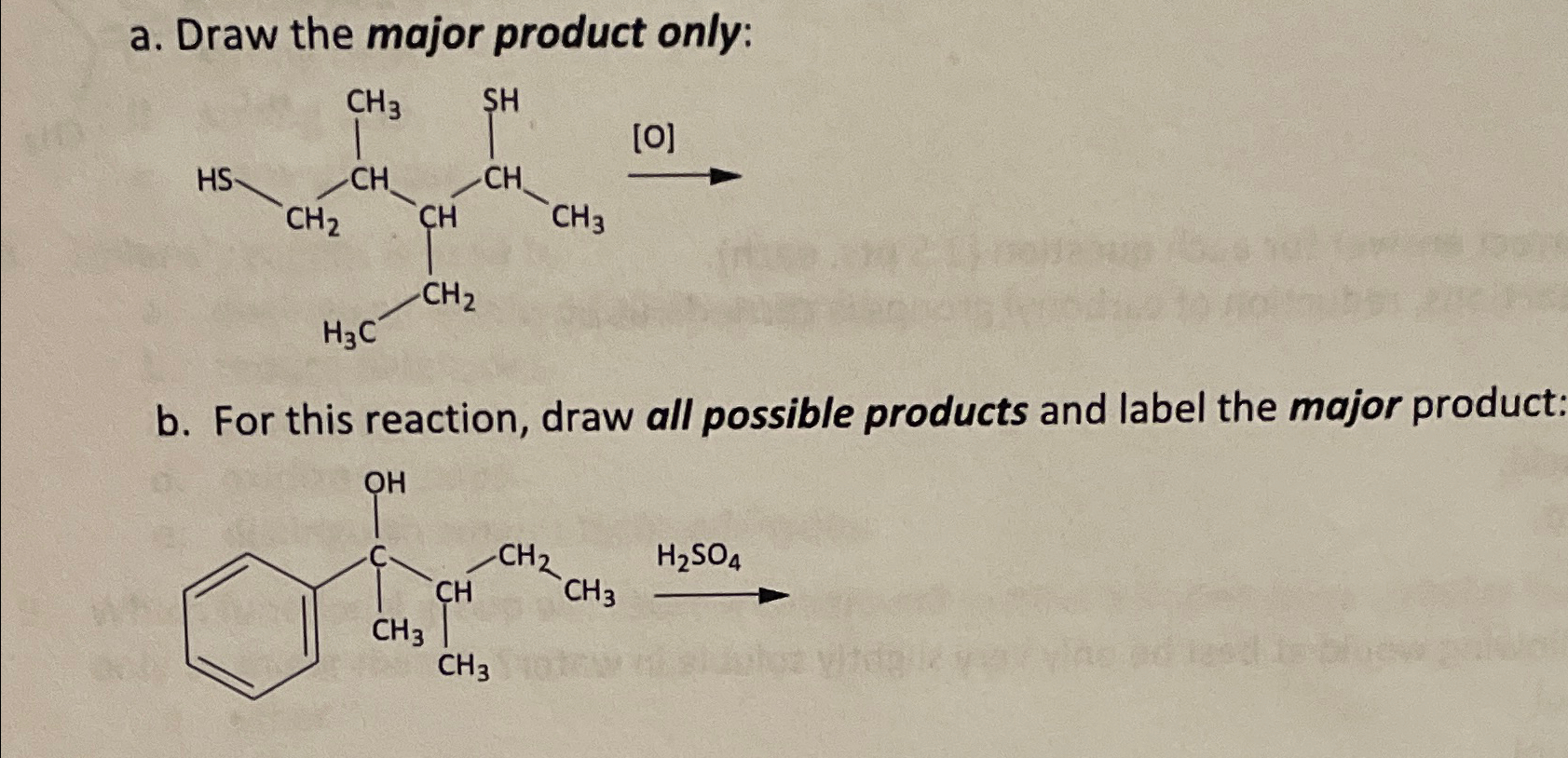 Solved a. ﻿Draw the major product only:b. ﻿For this | Chegg.com