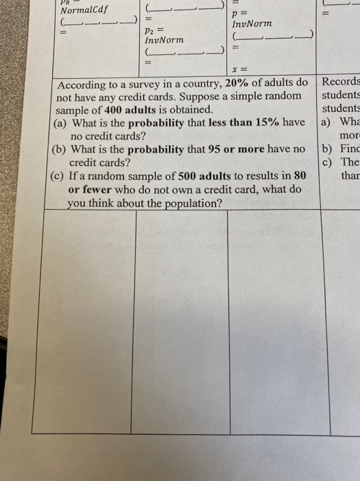 Solved PR NormalCdf p = InvNorm Pz= InvNorm According to a | Chegg.com