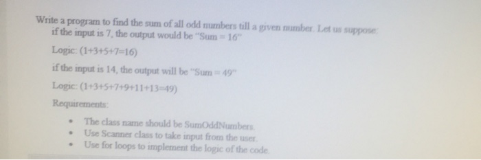 Solved Write a program to find the sum of all odd numbers | Chegg.com
