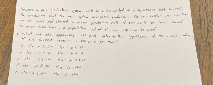 Solved Suppose a new production system will be implemented | Chegg.com