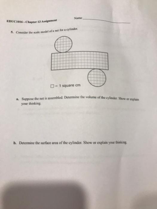Solved 5. Consider the scale model of a net for a cylindet. | Chegg.com