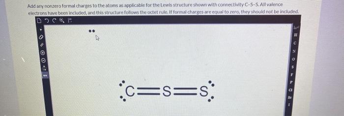 Solved ∴c=s=s∘:c=s¨=s∘.Add amy nonzero formal charges to the | Chegg.com