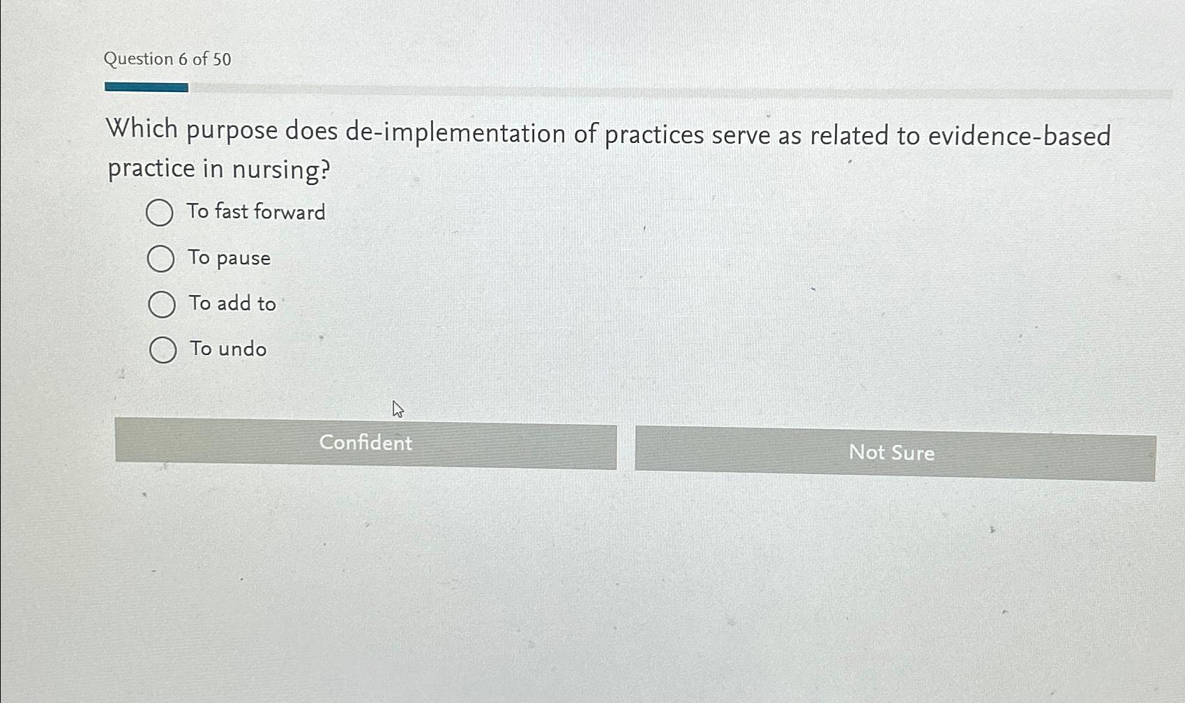 Solved Question 6 ﻿of 50Which purpose does de-implementation | Chegg.com