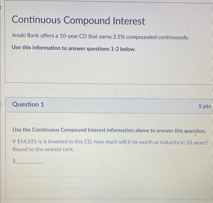 Solved Continuous Compound Interest Jesaki Bank offers a | Chegg.com