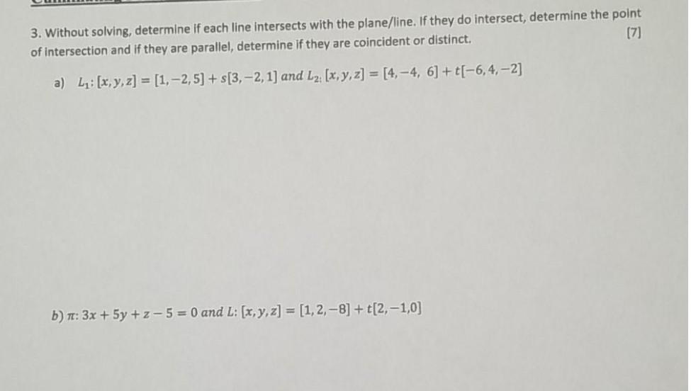 Solved 3. Without solving, determine if each line intersects | Chegg.com