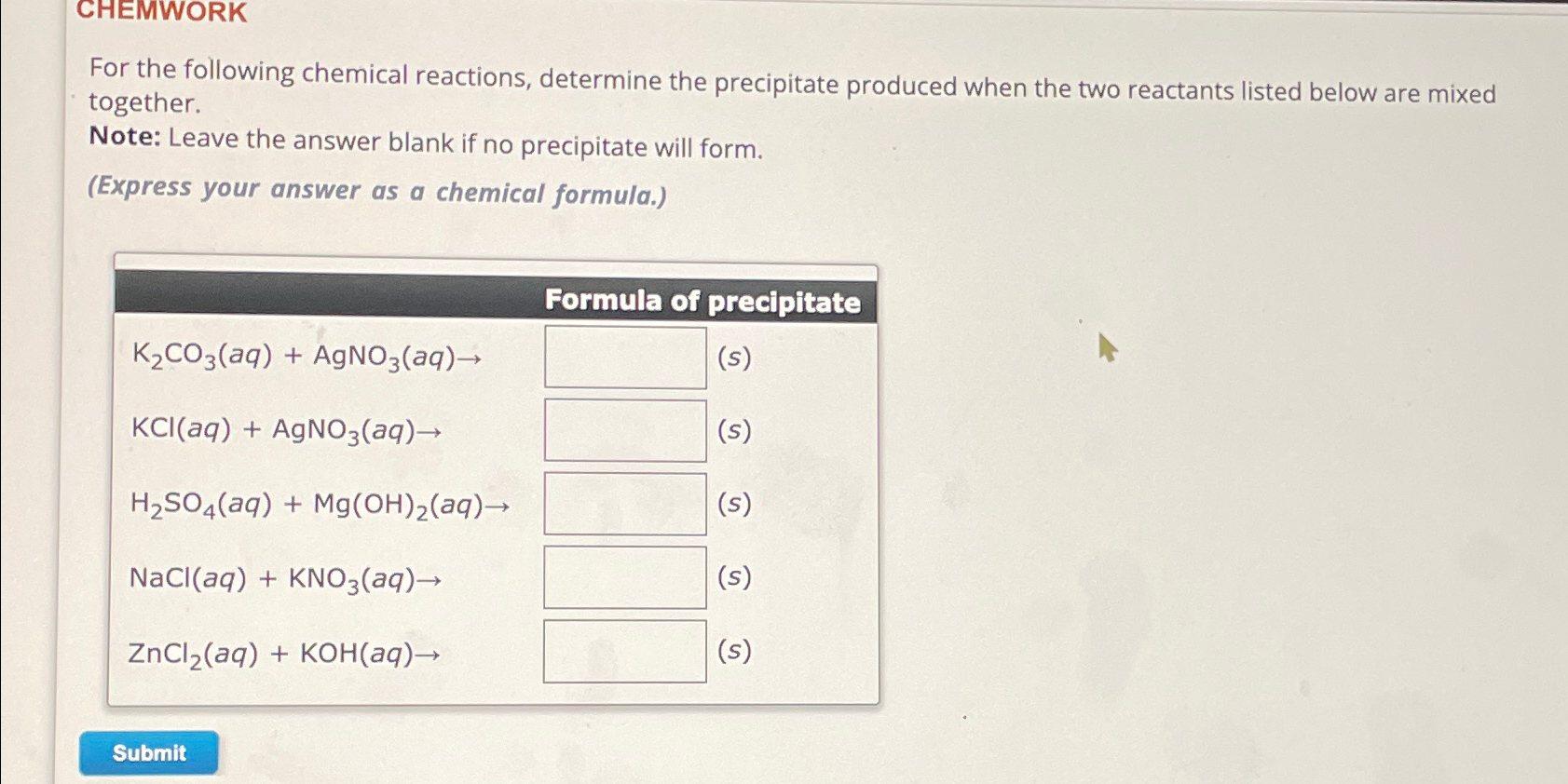 Solved CHEMWORKFor the following chemical reactions, | Chegg.com