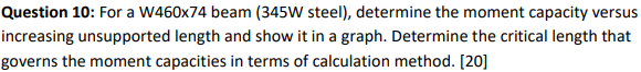 Question 10: For a W460x74 ﻿beam ( 345W ﻿steel), | Chegg.com
