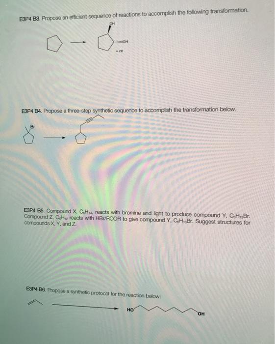 Solved E3P4 B3. Propose an efficient sequence of reactions | Chegg.com