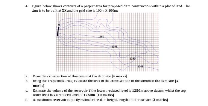 Solved 4. Figure below shows contours of a project area for | Chegg.com