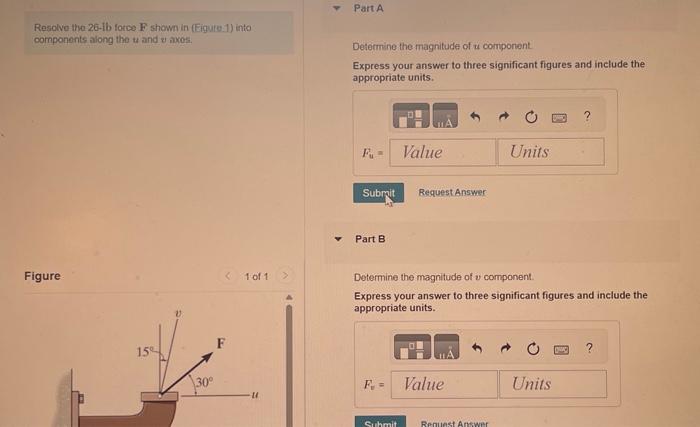 Solved Resolve the 26-ib force F shown in (Eigure.1) into | Chegg.com