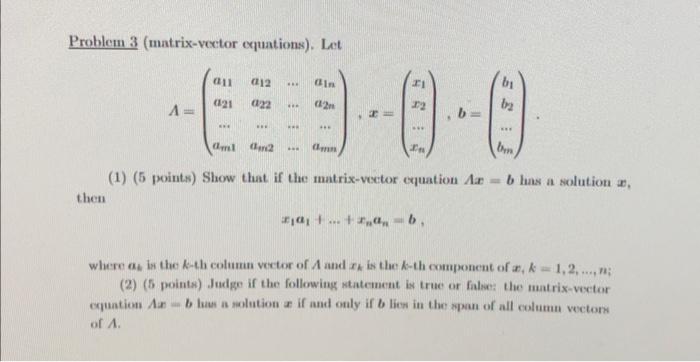 Solved Problem 3 Matrix Vector Equations Let Then 69 0 0