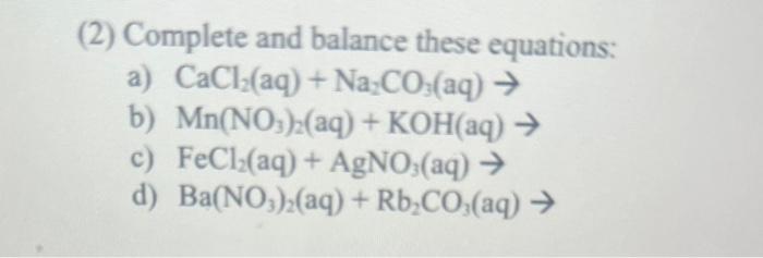 Solved 2) Complete and balance these equations: a) | Chegg.com