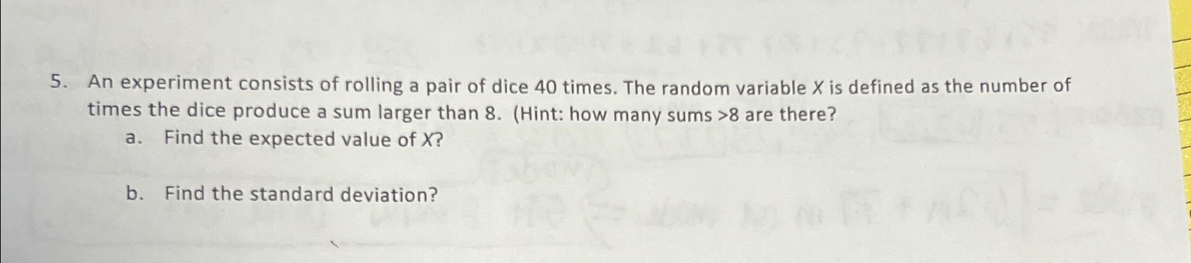 Solved An experiment consists of rolling a pair of dice 40 | Chegg.com