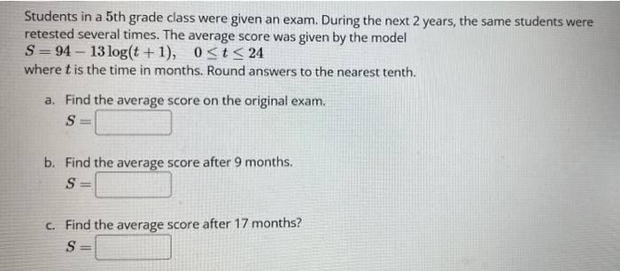 Students in a 5 th grade class were given an exam. | Chegg.com