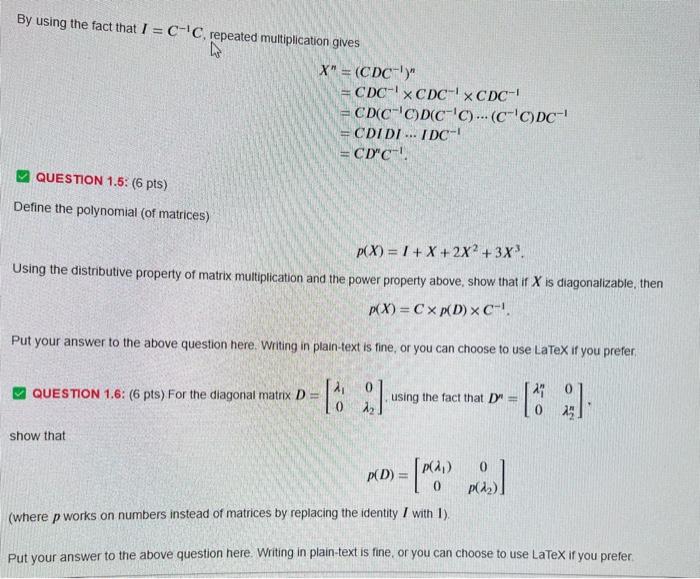 Solved By using the fact that I=C−1C, repeated | Chegg.com