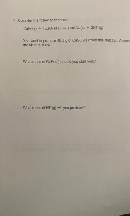 Solved 4. Consider the following reaction: CaF2( | Chegg.com