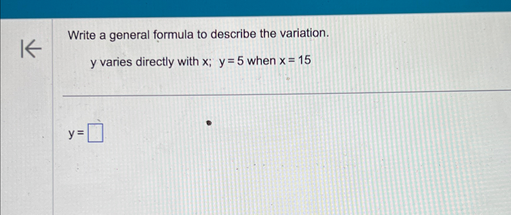 Solved Write a general formula to describe the variation.y | Chegg.com