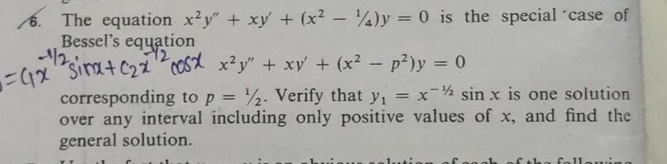 Solved the equation x^2y"+xy'+(x^2-1/4)y=0 is the special | Chegg.com