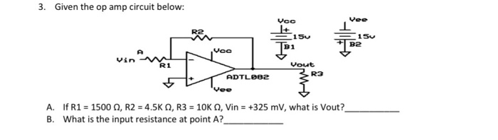 Solved 3. Given the op amp circuit below: Voo Vee R2 150 B1 | Chegg.com
